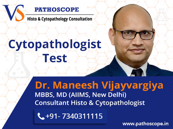 Get Cytopathology in Jaipur at Pathoscope | Oncopathology